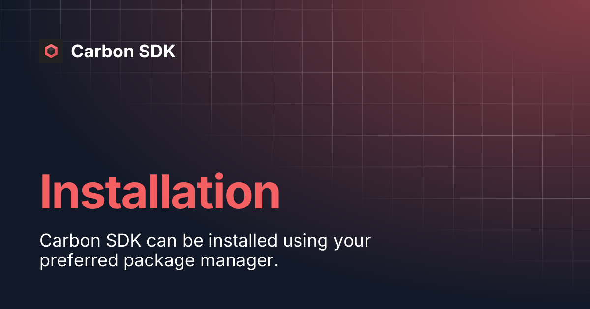 Installation | Carbon SDK